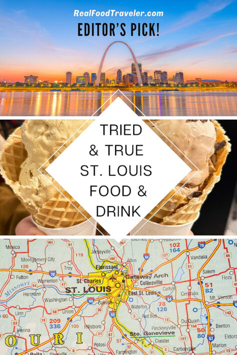 Editor's Pick: Tried-And-True St Louis Food and Drink - Real Food Traveler